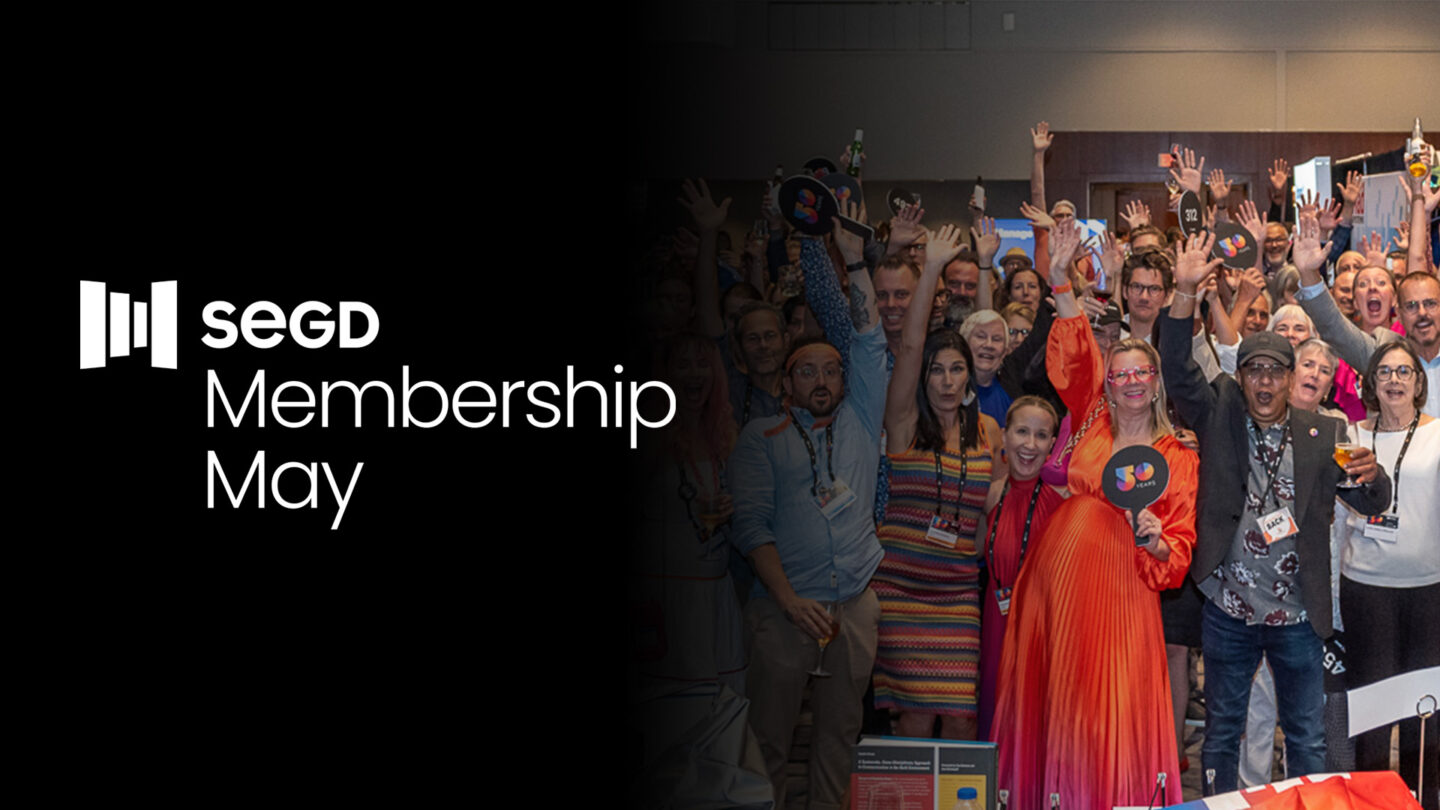 SEGD Membership May: Welcoming Our New Members - SEGD - Designers of ...